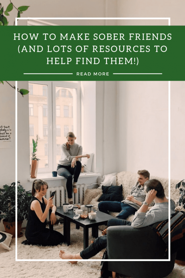 Thoughts on How to Make Sober Friends (and how to find them!)